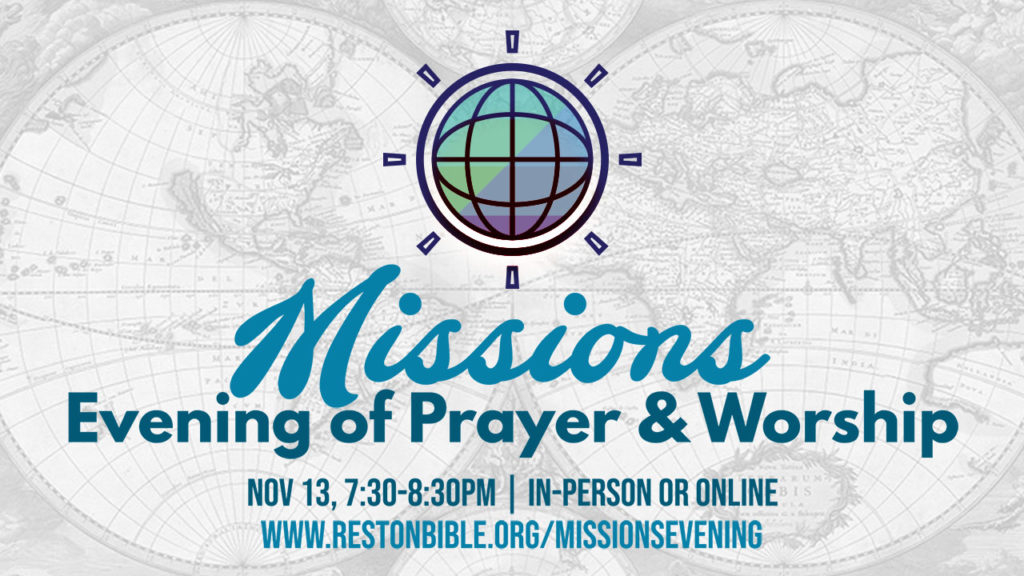 Missions Evening of Prayer and Praise - Reston Bible Church