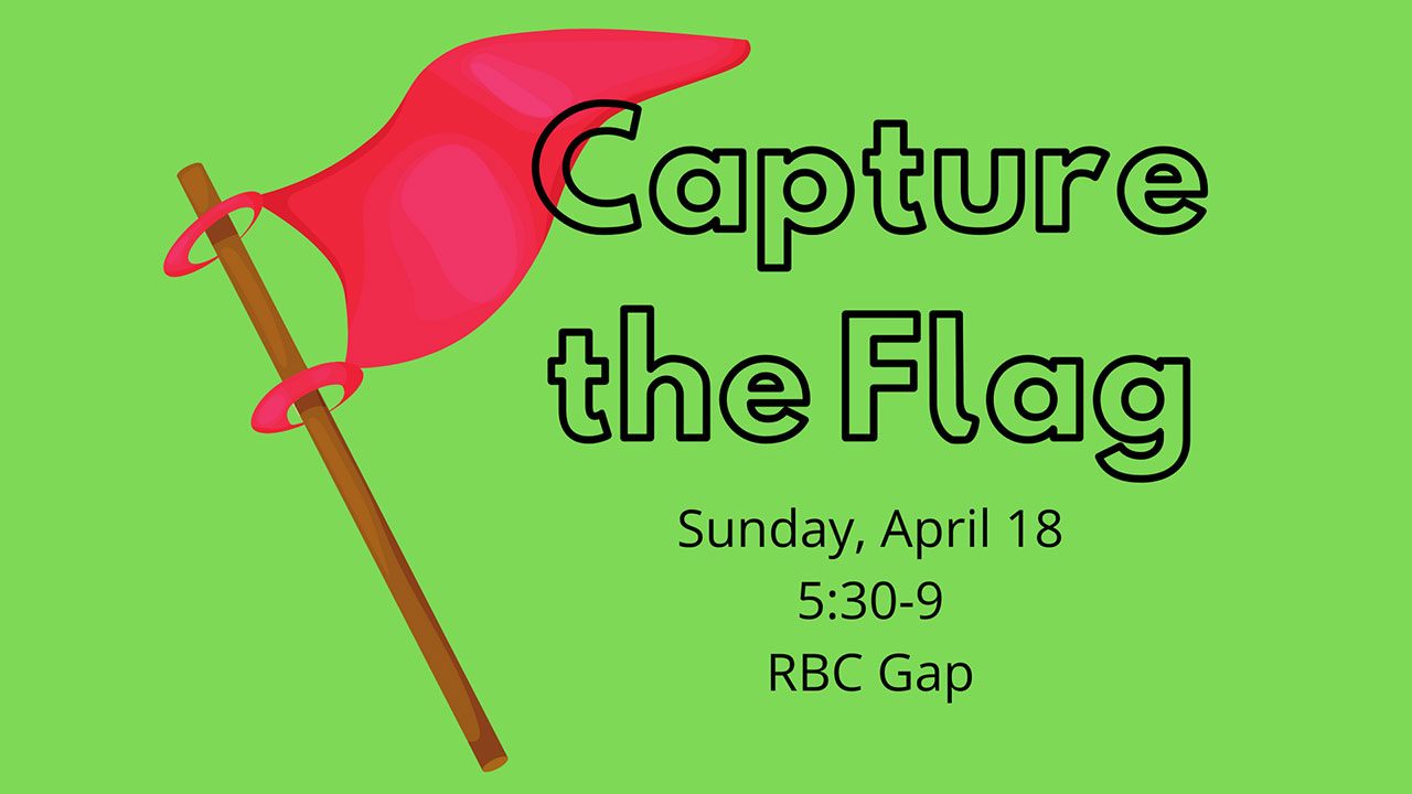 Sr. High: Capture the Flag - Reston Bible Church