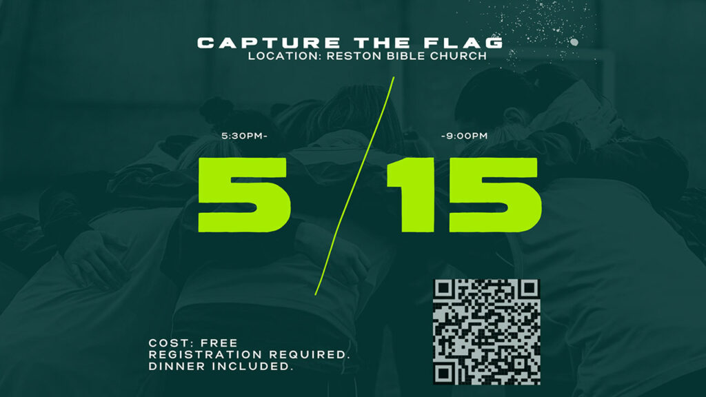 Sr. High: Capture the Flag - Reston Bible Church