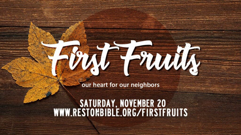 First Fruits 2021 - Reston Bible Church