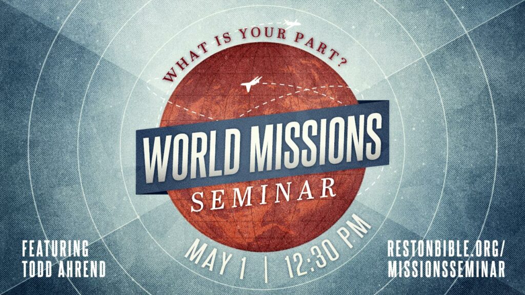 World Missions Seminar - Reston Bible Church