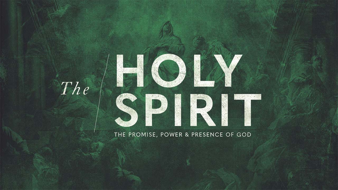 The Holy Spirit Part 1 Introduction Reston Bible Church