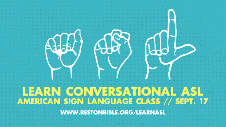 Conversational ASL Class - Reston Bible Church