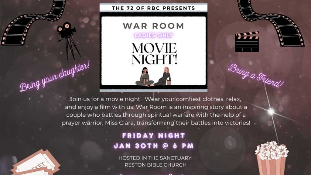 Ladies' Movie Night - War Room - Reston Bible Church